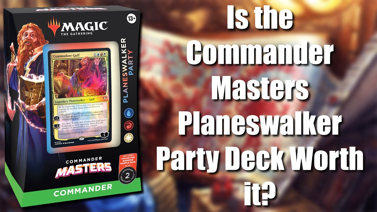 Is the Commander Masters Planeswalker Party Deck Worth It? - YouTube