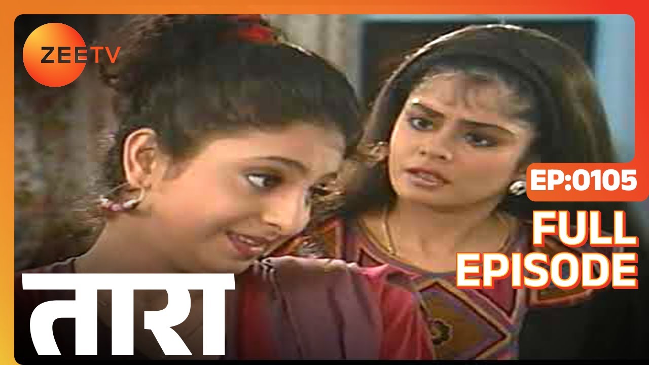 Tara - Full Ep - 105 - Zee TV - YouTube
