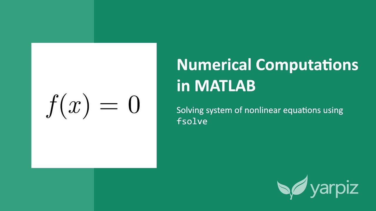 Solving System Of Nonlinear Equations Using Fsolve In MATLAB YouTube