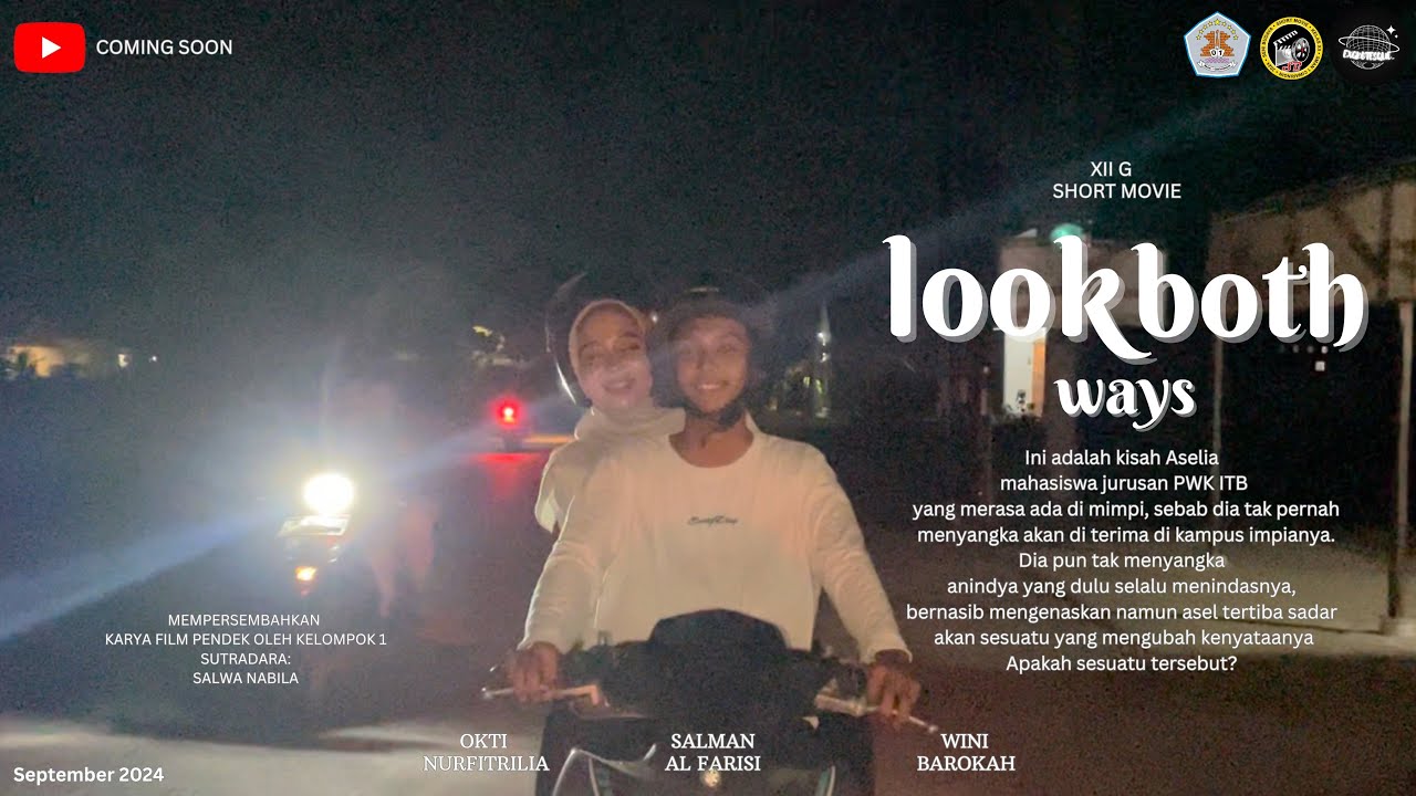 TRAILER SHORT MOVIE LOOK BOTH WAYS | XII G SB 2024 | COMING SOON SEPTEMBER 2024 - YouTube