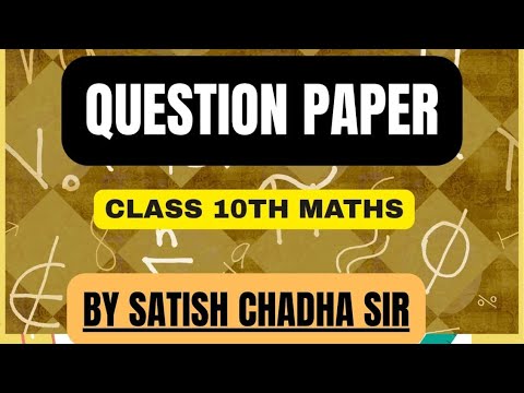 SECRET ROADMAP TO 100/100||QUESTION PAPER EXPLAINED|| CLASS 10th MATHS ...