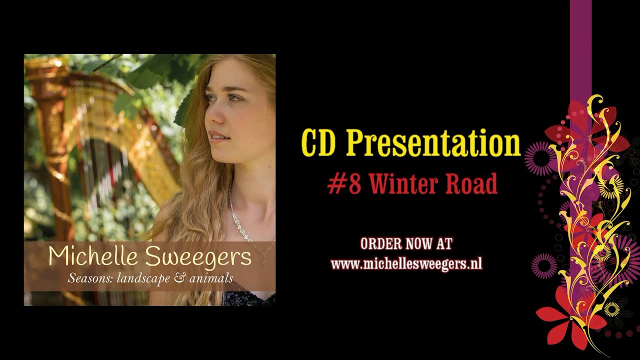 #8 Winter Road / CD presentation: Seasons (by harpist Michelle Sweegers ...