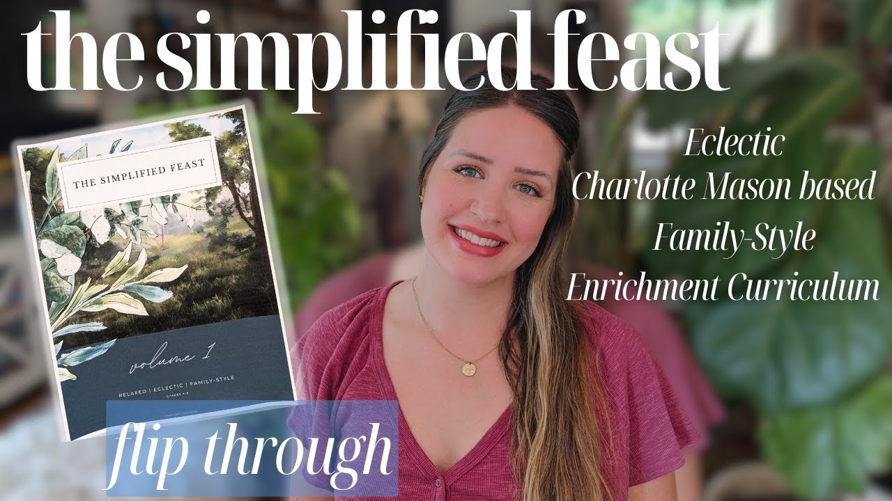THE SIMPLIFIED FEAST || Flip Through Charlotte Mason Style Enrichment ...