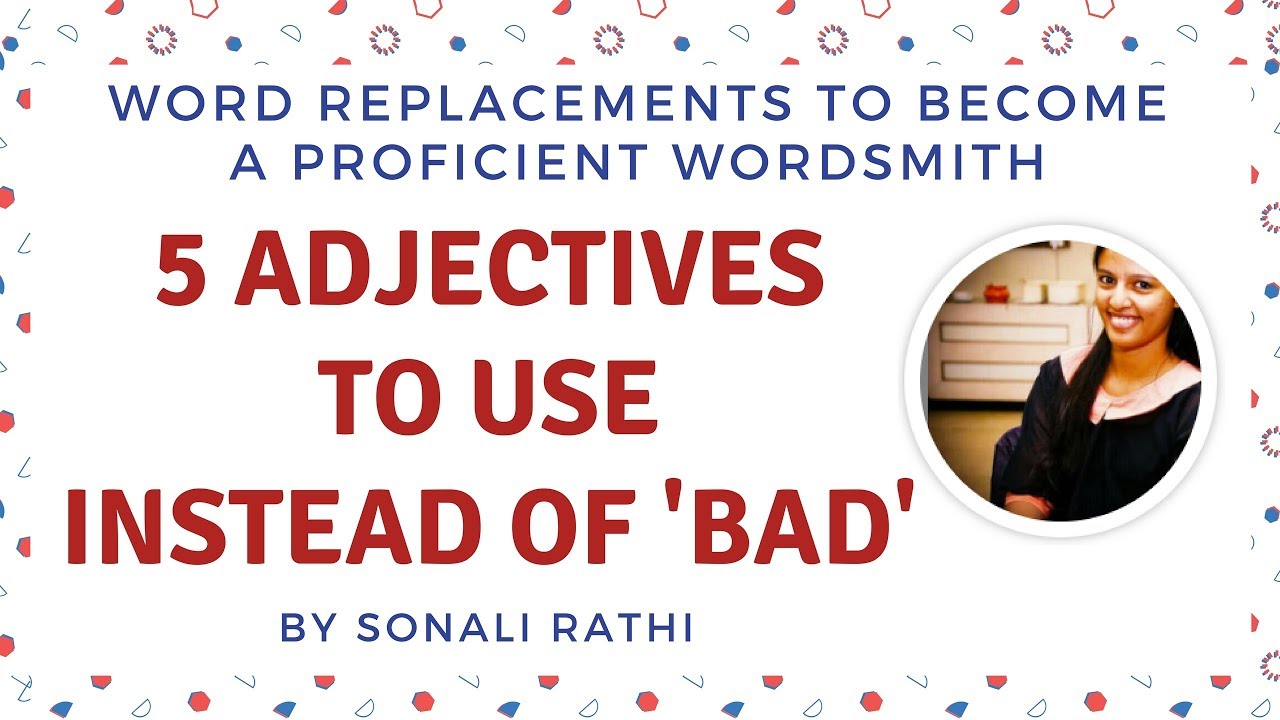 5 Adjectives To Use Instead Of Bad Word Replacements To Become A 5-adjectives-to-use-instead-of-bad-word-replacements-to-become-a