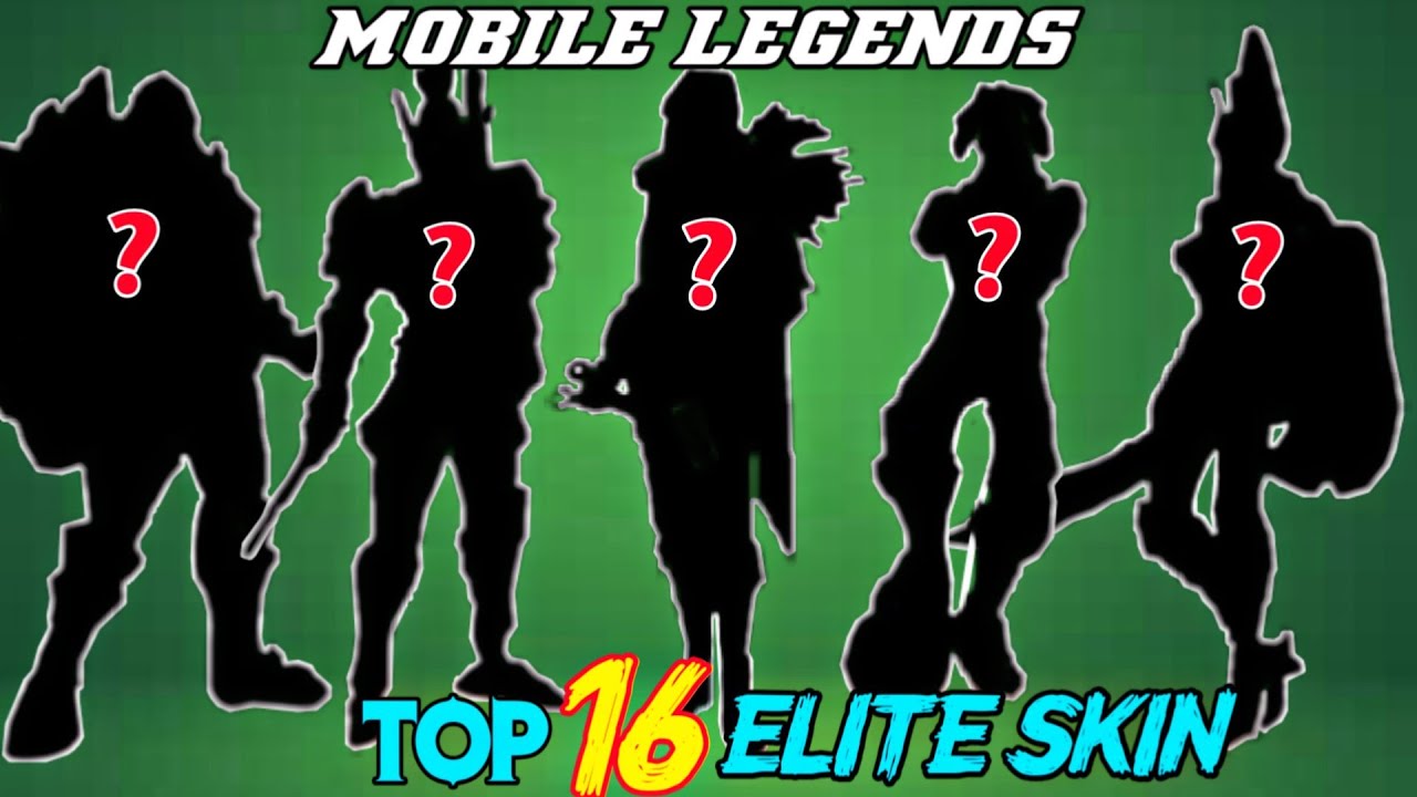 MOBILE LEGENDS TOP 16 ELITE SKIN FROM 2016 - 2020 • MOBILE LEGENDS ...