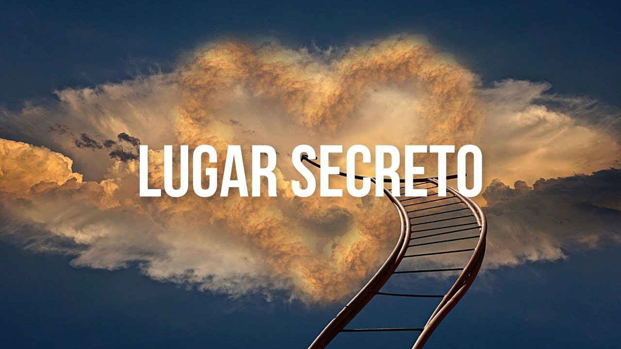 Lugar Secreto - Gabriela Rocha - Versão Worship Instrumental - Souza ...