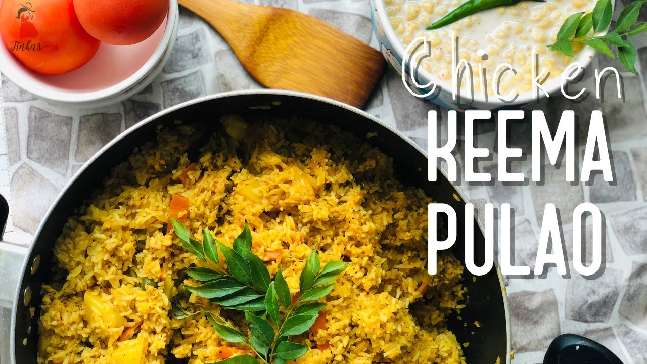 How to make easy Keema Pulao | Chicken Keema Pulao with vegetables ...
