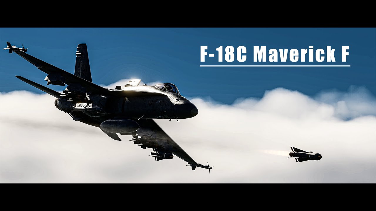 DCS World | F-18 Maverick F in 3 minutes - YouTube