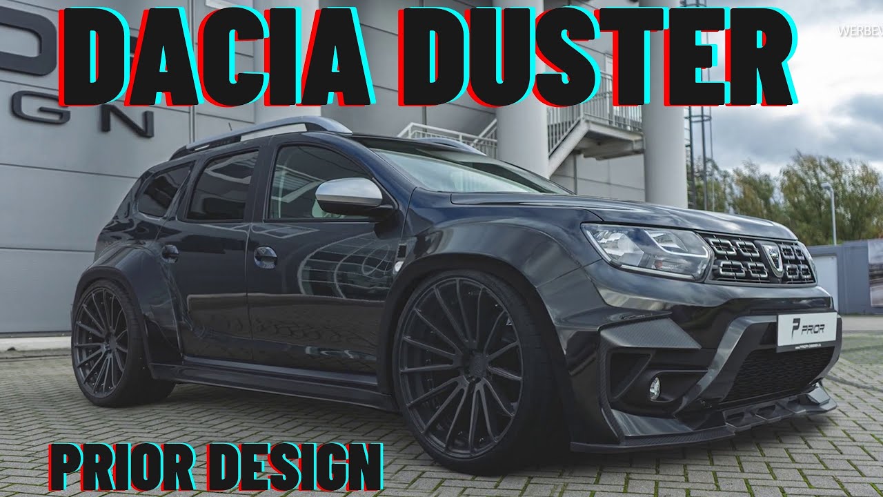 DACIA DUSTER : UN KIT TRÈS MUSCLÉ PAR PRIOR DESIGN ! - YouTube