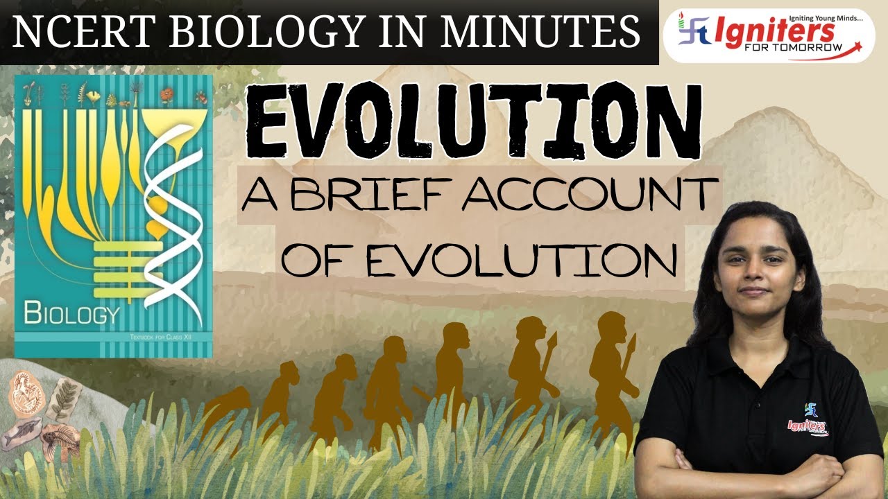 A Brief Account of Evolution | Evolution | NCERT Biology in Minutes ...