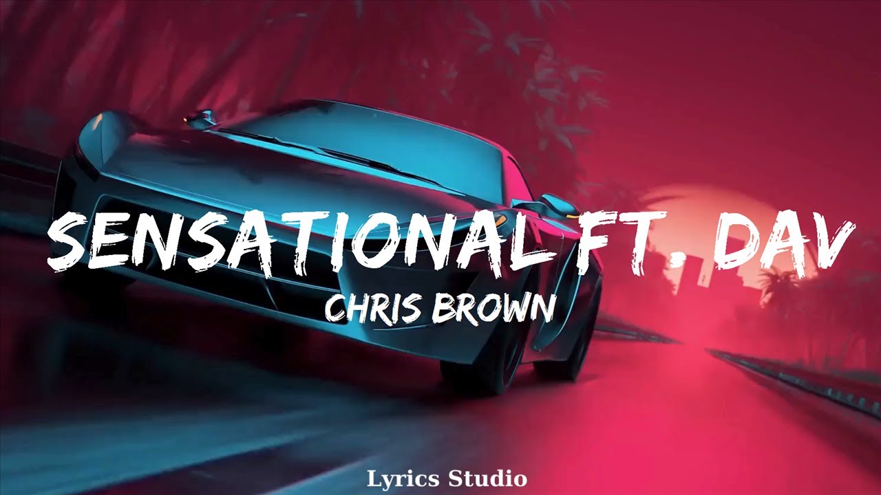 Chris Brown - Sensational ft. Davido & Lojay || Music Cleo - YouTube