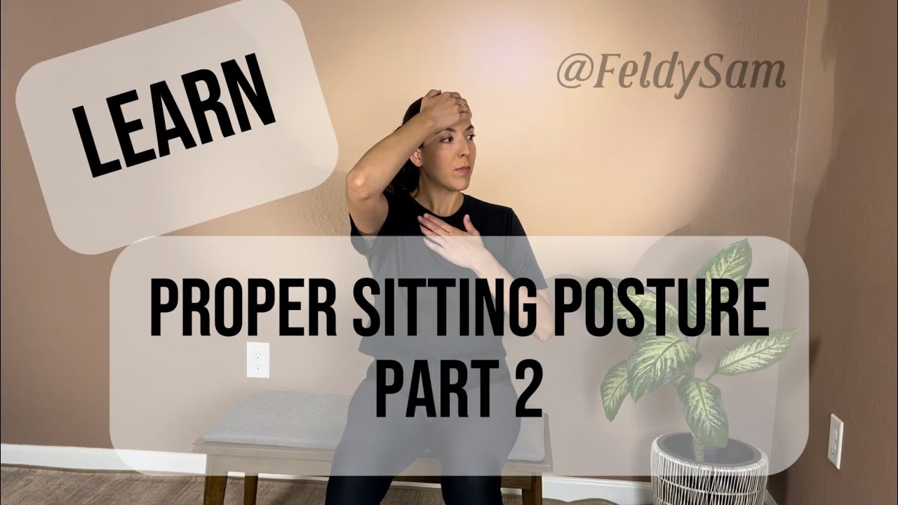 Proper Sitting Posture: Enhance Spine and Neck Mobility for Improved ...
