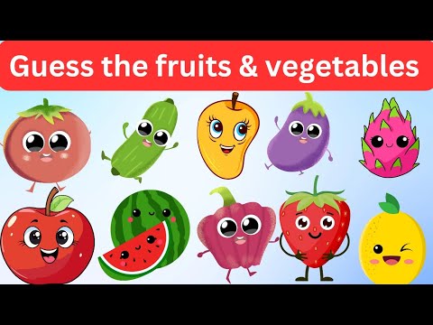 Guess the Fruits and Vegetables name| Fruits and vegetables name ...