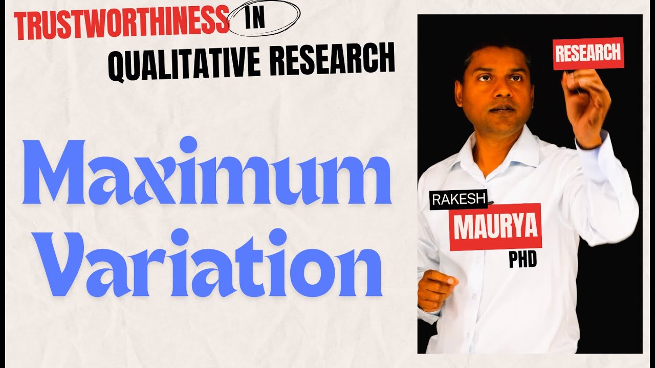 Enhancing Trustworthiness in Qualitative Research: Maximum Variation ...