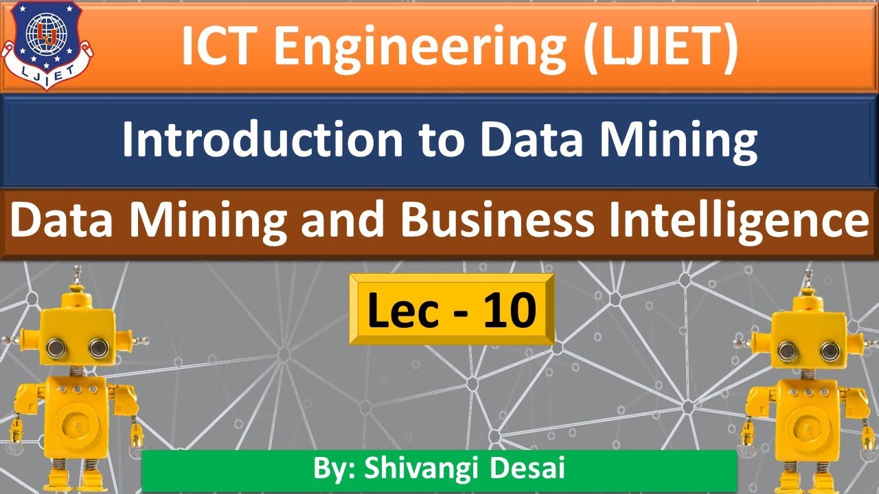 Lec-10_Introduction to Data Mining | DMBI | ICT Engineering - YouTube