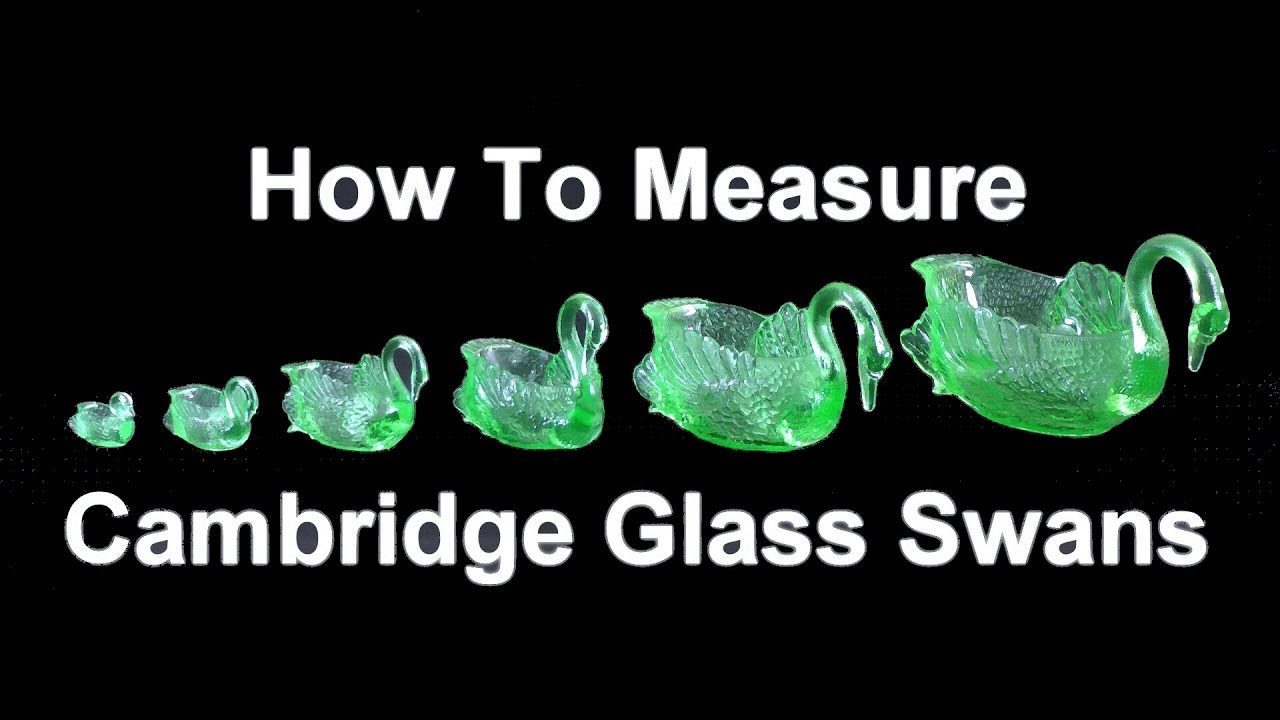 How to Measure Cambridge Glass Swans - YouTube
