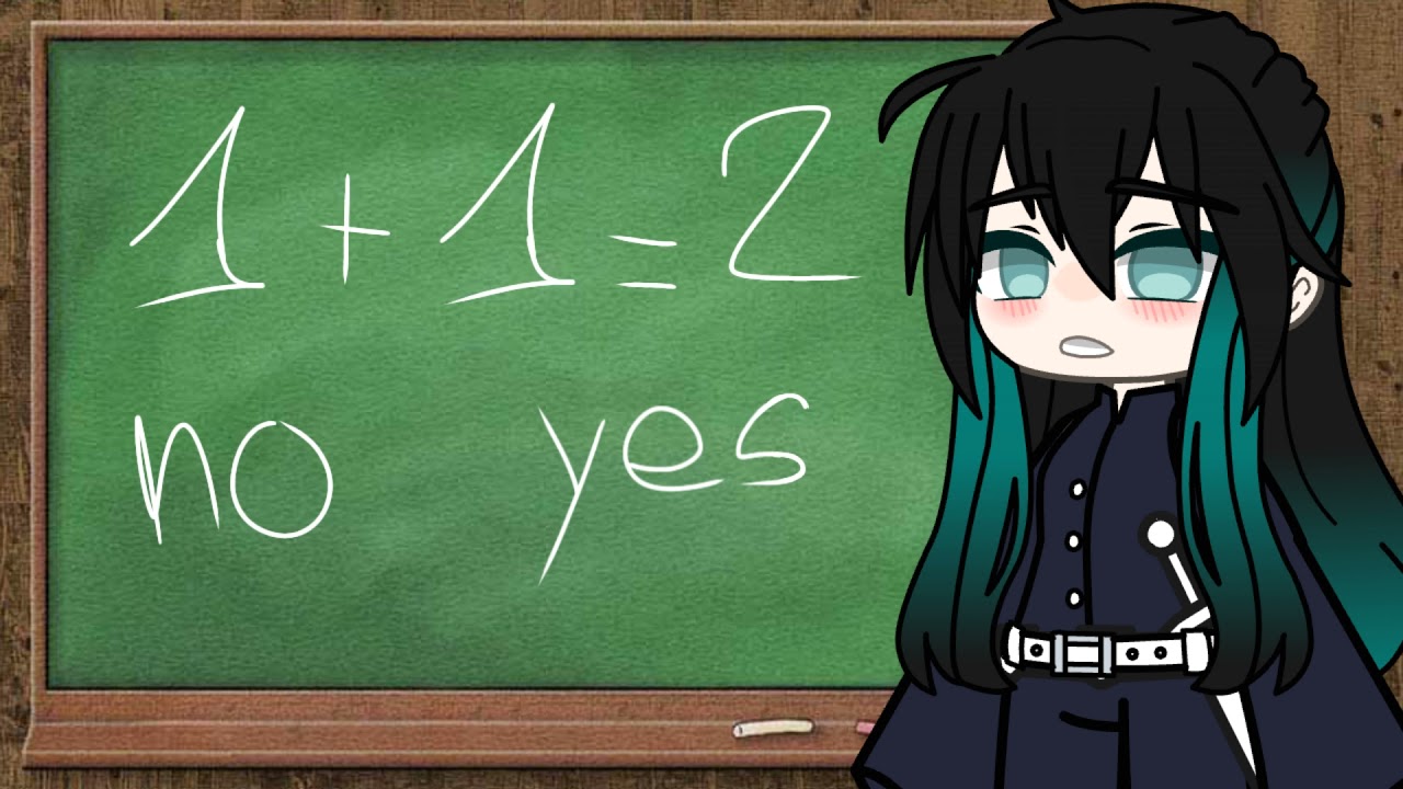 1+1=??||Gacha club||Demon slayer||Kny||Muichiro x y/n||requested - YouTube