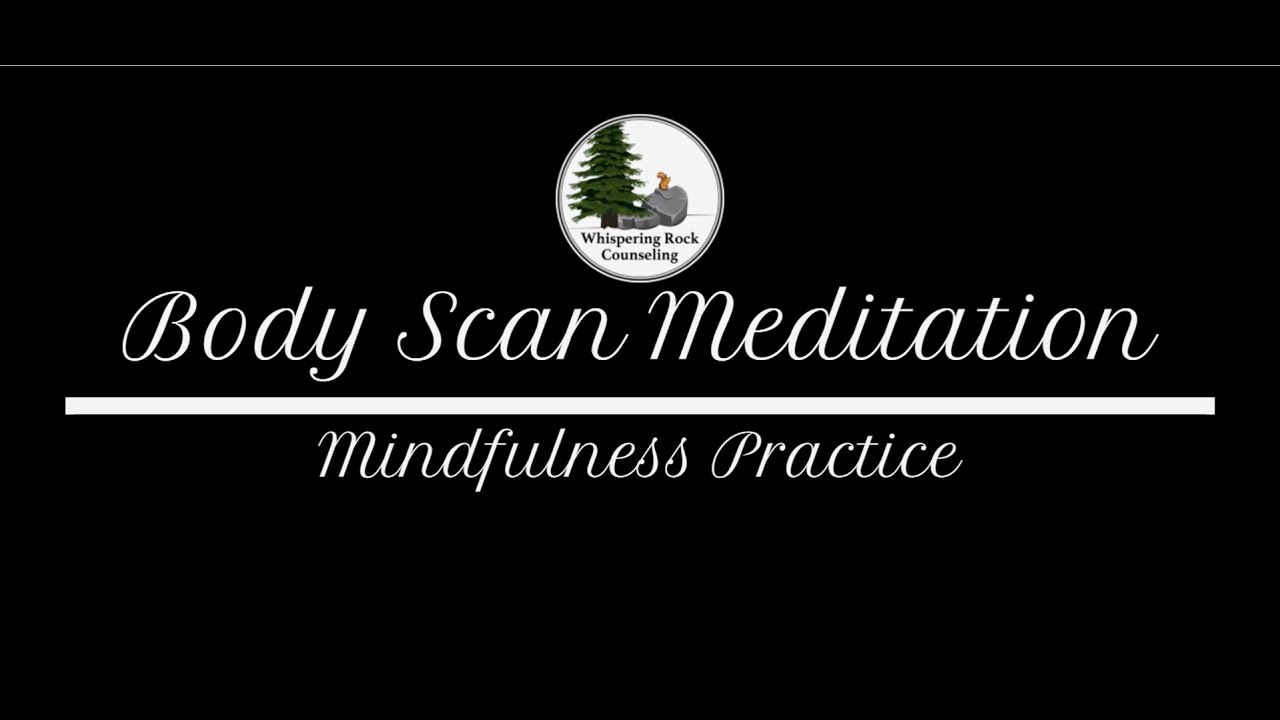 Body Scan Mindfulness Meditation - YouTube