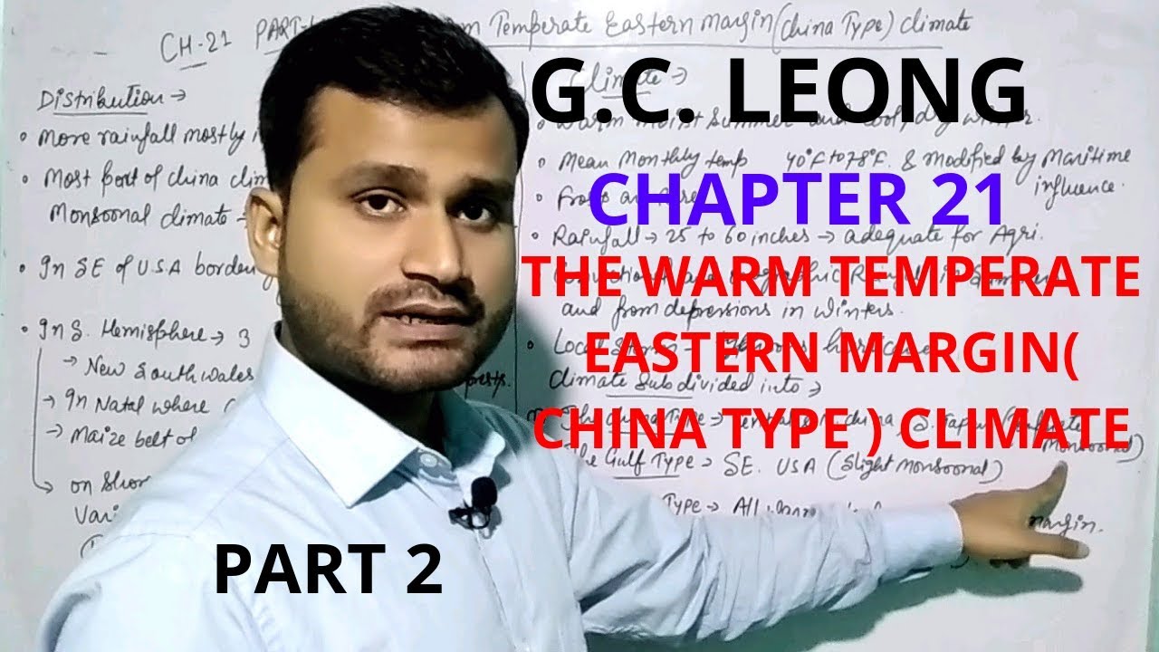The warm temperate eastern margin ( china type ) climate ! Gc leong ...