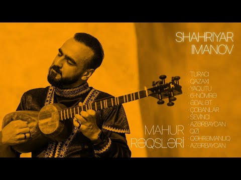 Şəhriyar İmanov — Mahur Rəqsləri (Rəsmi Audio)