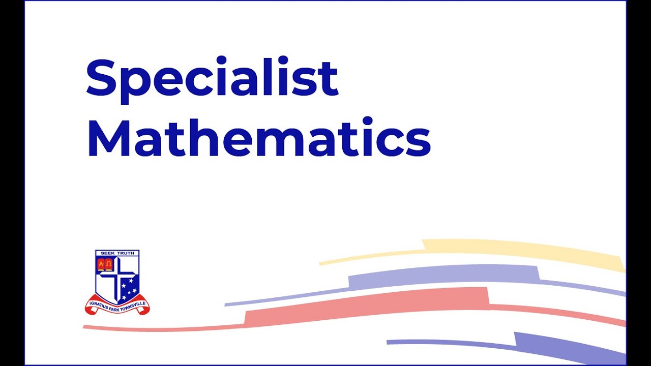 Mathematics | Specialist Mathematics | Year 10 - YouTube