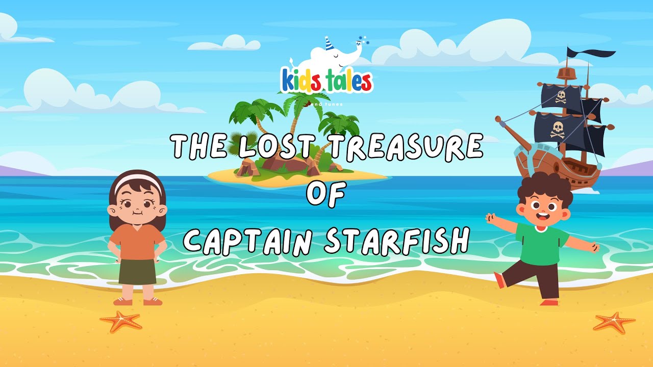 The Lost Treasure of Captain Starfish – A Magical Pirate Bedtime Story ...