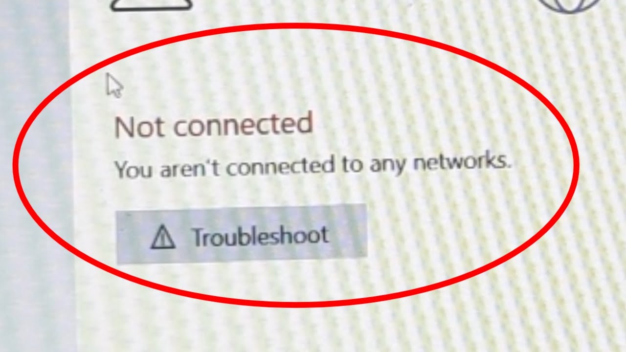 Windows 10/8/7 Fix Not connected You aren't connected to any networks ...