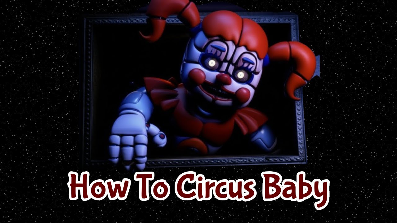 How To Circus Baby | FNAF Hunted - YouTube