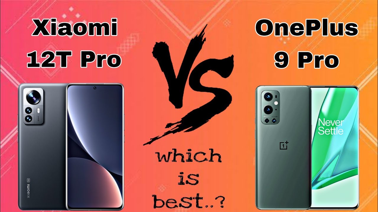 Xiaomi 12T Pro vs OnePlus 9 Pro full Specifications & review - YouTube