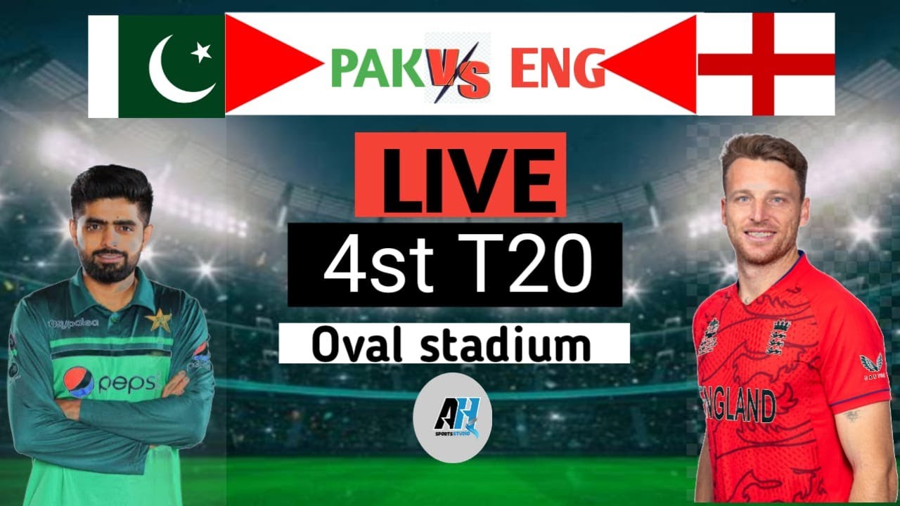 Live : Pakistan vs England Live 4st T20 Match Live | Live cricket - YouTube
