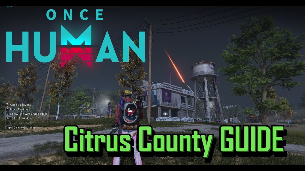 ONCE HUMAN l Citrus County GUIDE - YouTube