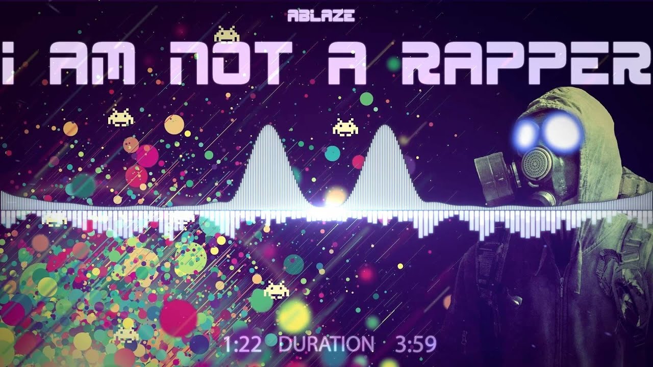 Ablaze - I am not a rapper - YouTube