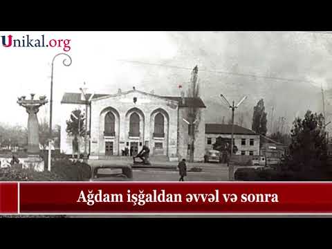 Ağdam işğaldan əvvəl və sonra. Aghdam before and after the occupation