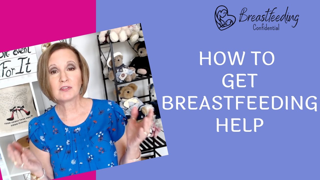 How To Get Help With Breastfeeding - YouTube