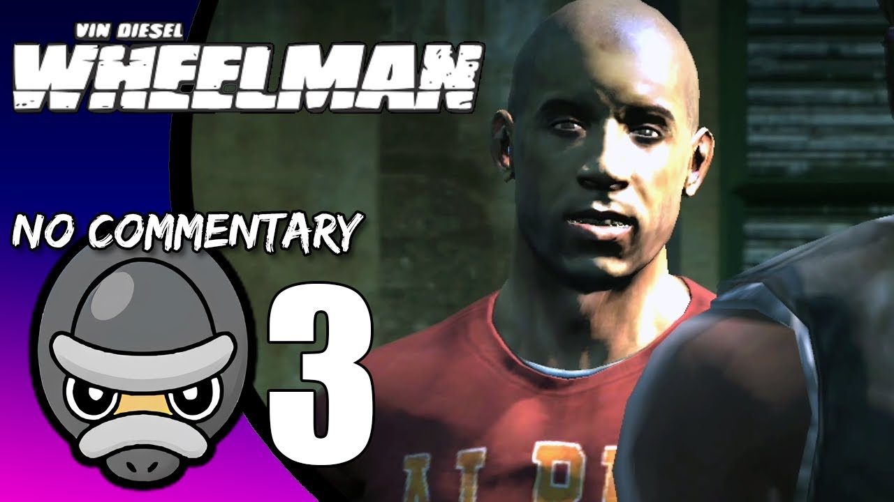 Part 3 // [No Commentary] Vin Diesel's Wheelman - Xbox 360 Gameplay ...