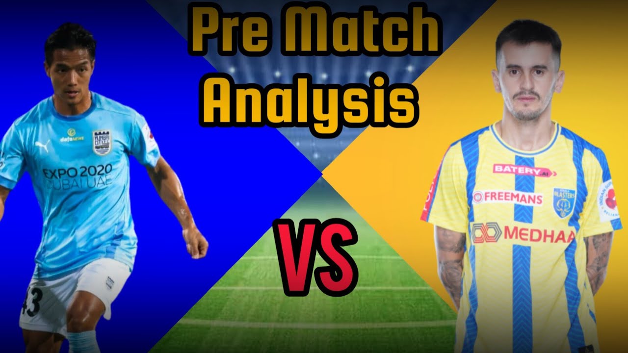 #isl#MCFC Vs KBFC#PRE Match analysis# - YouTube