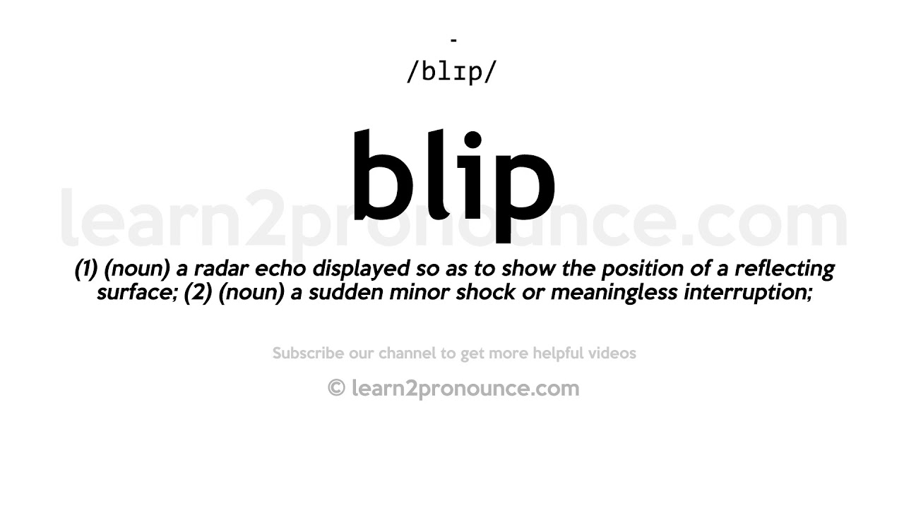 How to pronounce Blip | English pronunciation - YouTube
