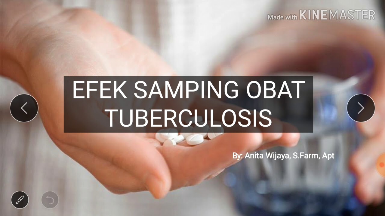 Efek Samping Obat Anti Tuberkulosisi (OAT) dan Penanganannya - YouTube