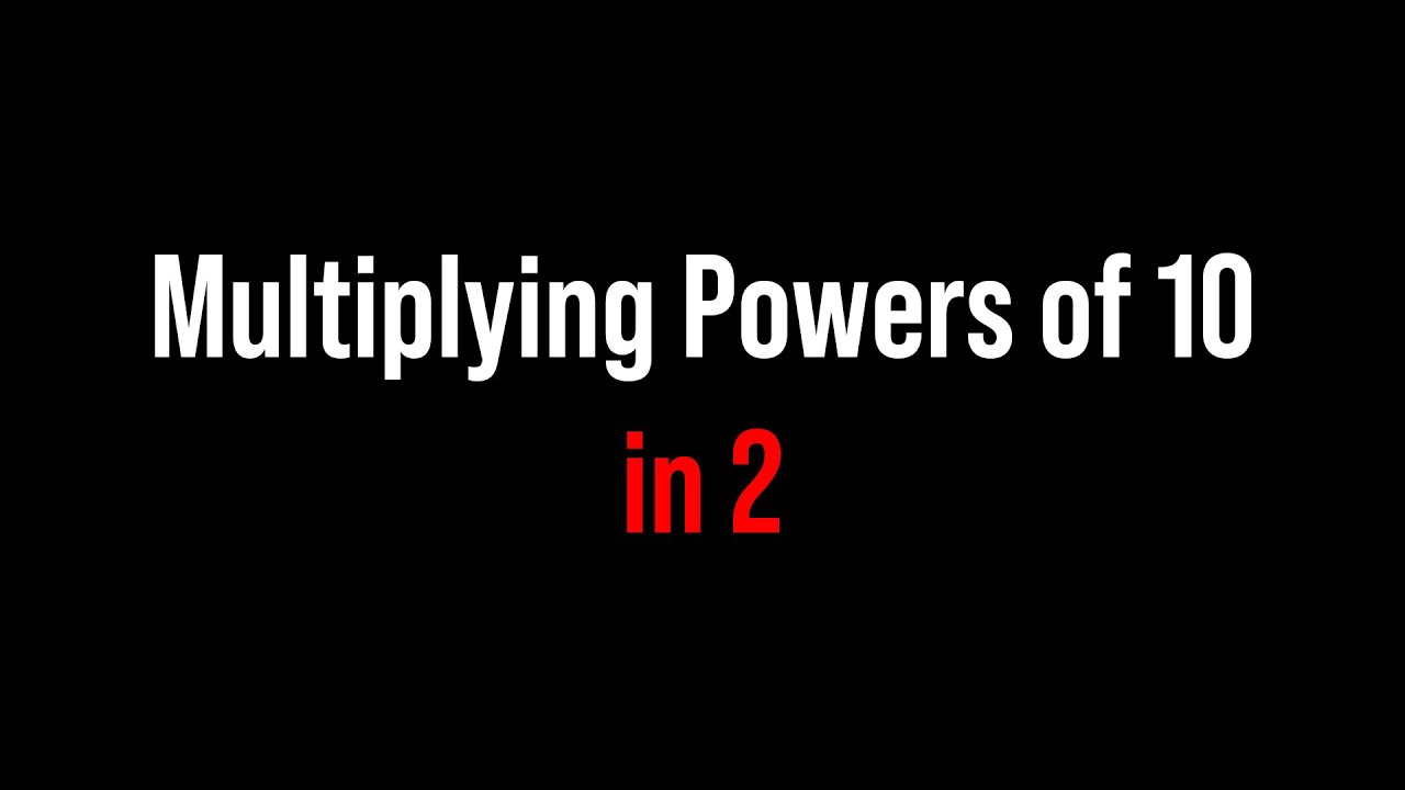 Multiplying Powers Of 10 In 2 Minutes PreAlgebra YouTube multiplying-powers-of-10-in-2-minutes-prealgebra-youtube