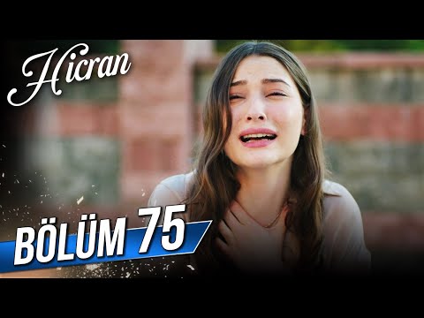 Hicran 75. Bölüm