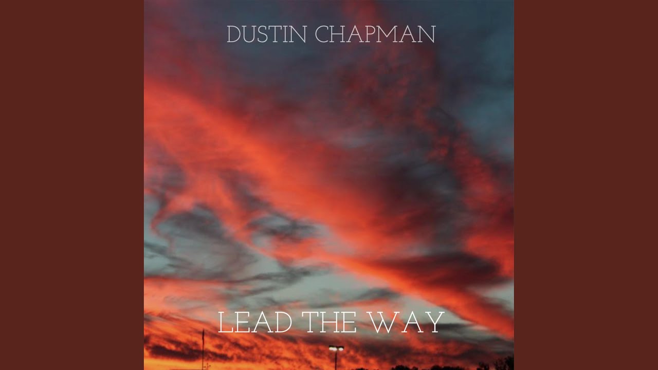 Lead the Way - YouTube