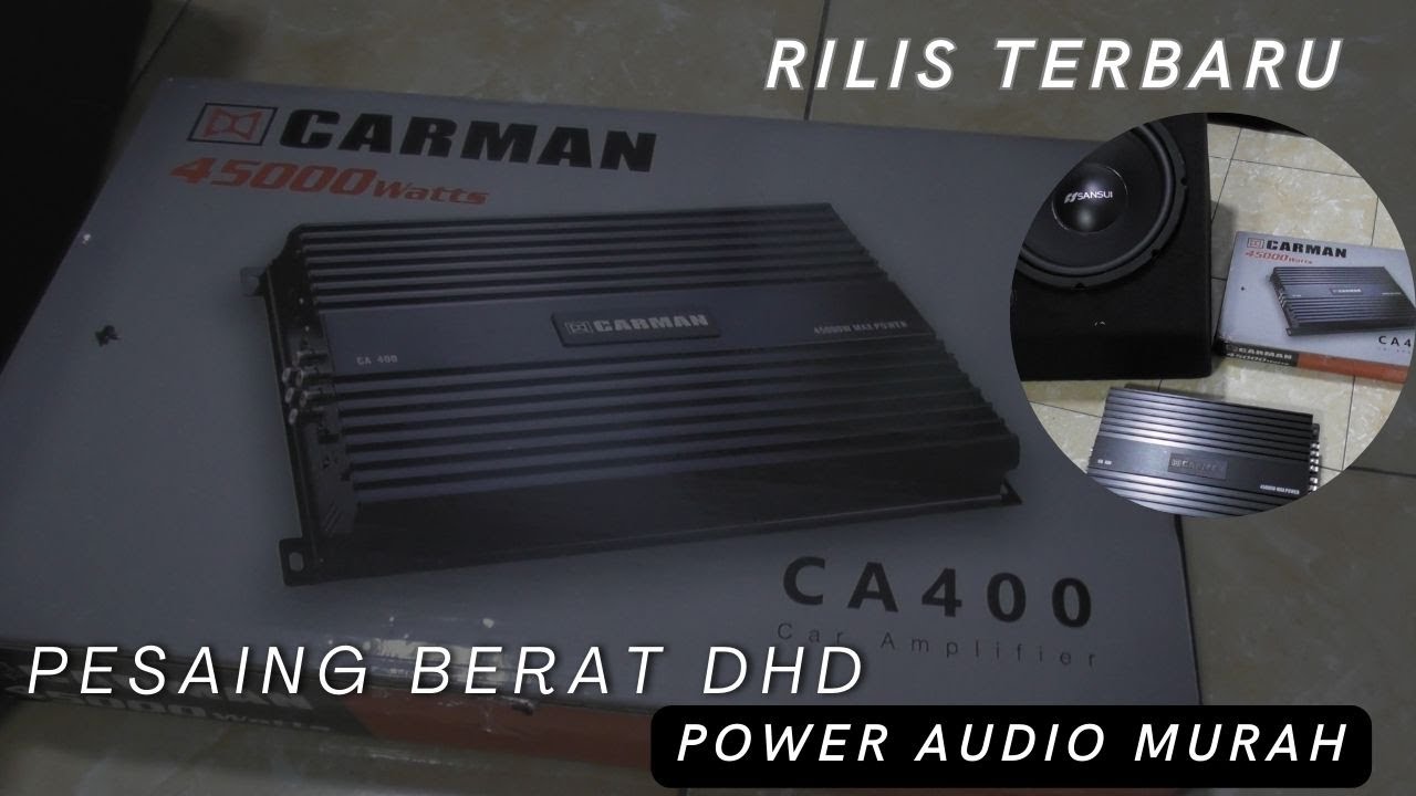 Uji kemampuan Power Carman CA 400 Audio Mobil - YouTube