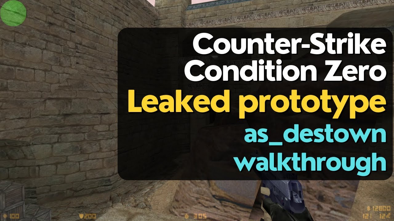 Counter-Strike: Condition Zero leaked prototype - as_destown (full ...