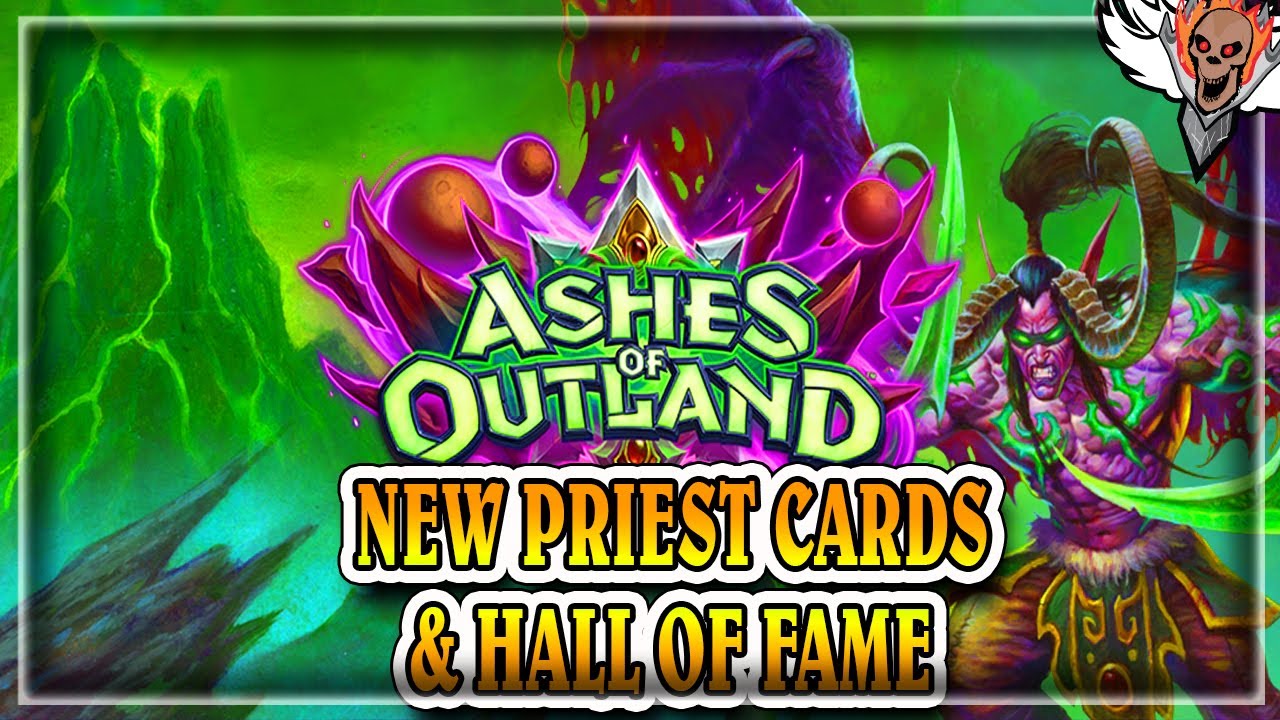 Ashes of Outlands Priest Changes New Cards - Hearthstone - YouTube