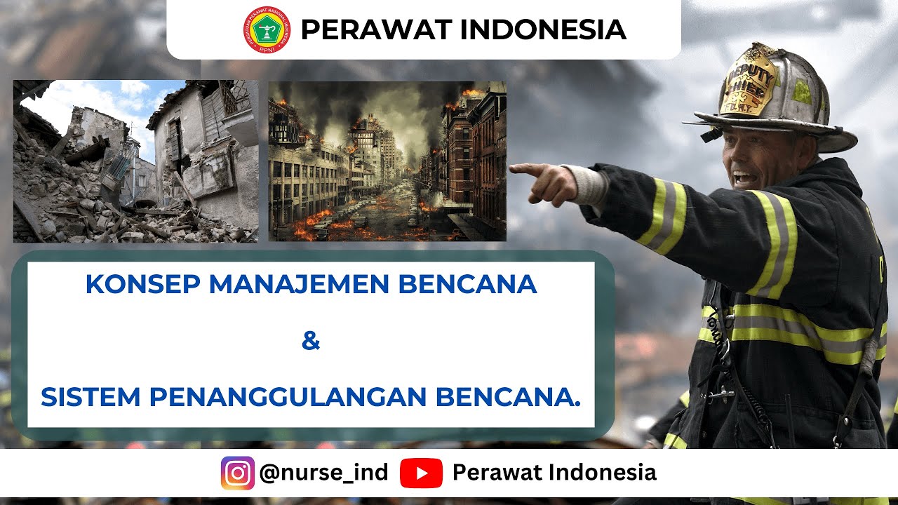 Konsep Manajemen Bencana dan Sistem Penanggulangan Bencana. - YouTube