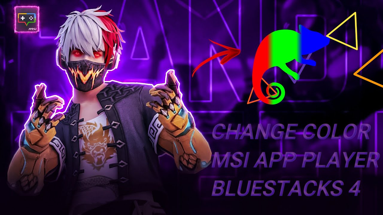 How To Change Color In Msi App Player | BS Tweaker ⚙️ - YouTube