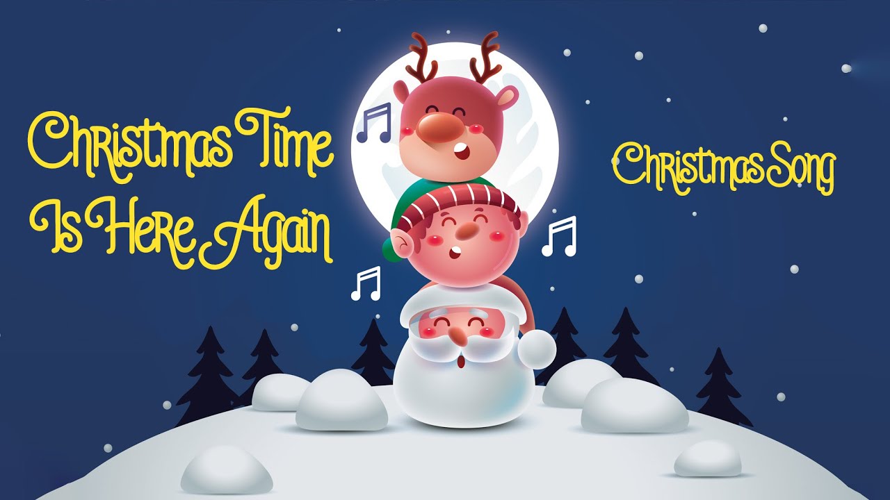 "Christmas Time Is Here Again | Joyful Christmas Song with Warm Wishes ...