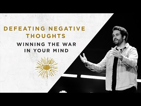 Defeating Negative Thoughts | Winning The War In Your Mind | Week 3 ...
