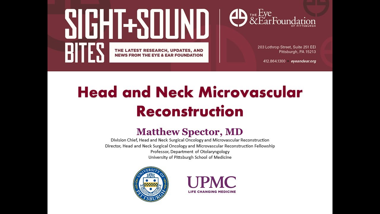 Sight + Sound Bites: Head and Neck Microvascular Reconstruction - YouTube