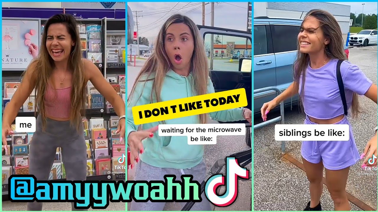 "AmyyWoahh" Funny TikTok Compilation (i don't like today) - @amyywoahh ...